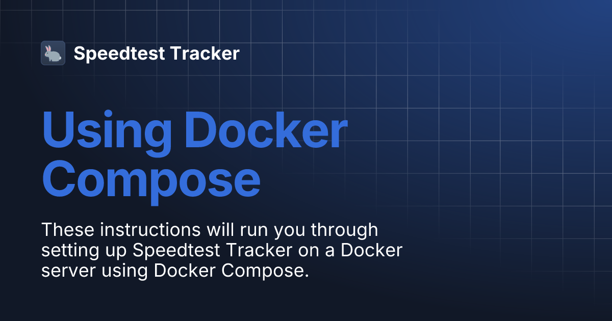 Using Docker Compose Speedtest Tracker
