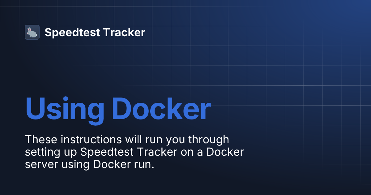 Using Docker | Speedtest Tracker