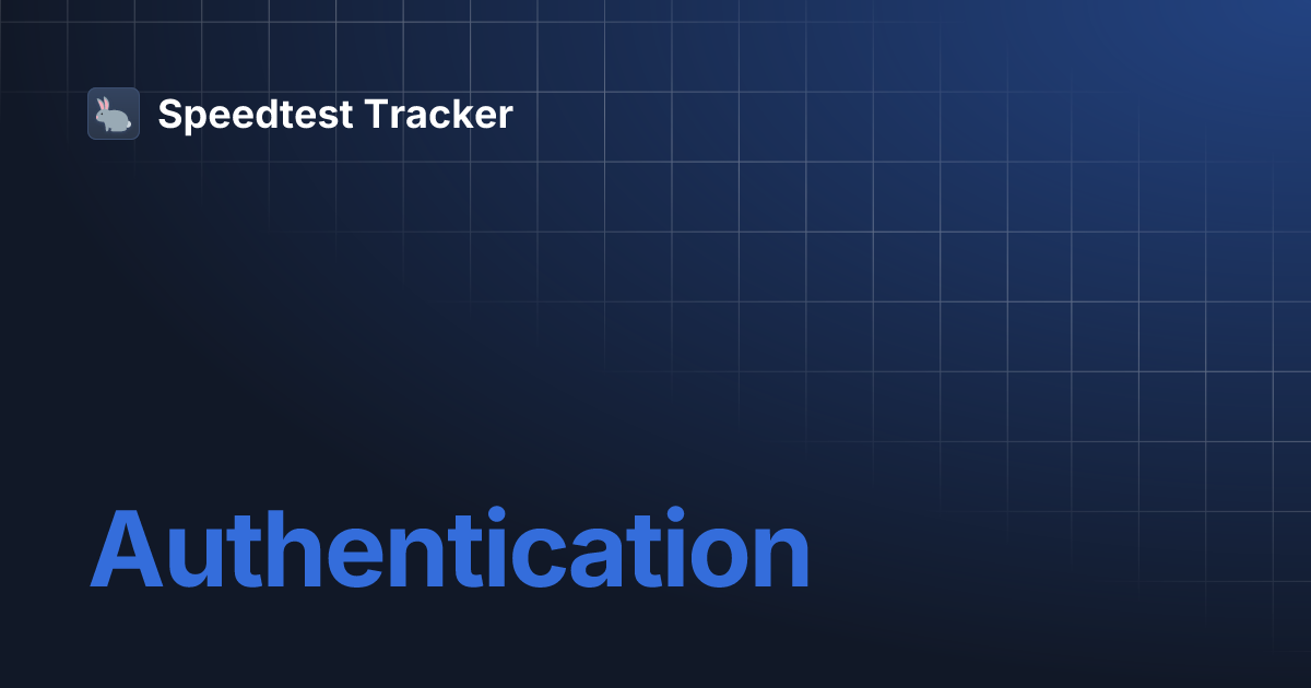 Authentication | Speedtest Tracker